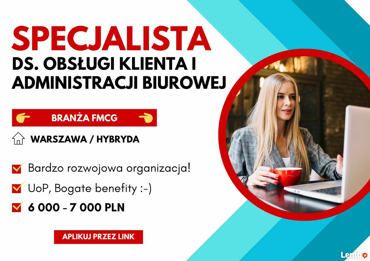 Specjalista ds. Obsługi Klienta i Administracji Biurowej Warszawa Specjalista ds. Obsługi Klienta i Administracji Biurowej Warszawa
